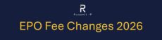 EPO Fee Changes 2026 | Russell IP